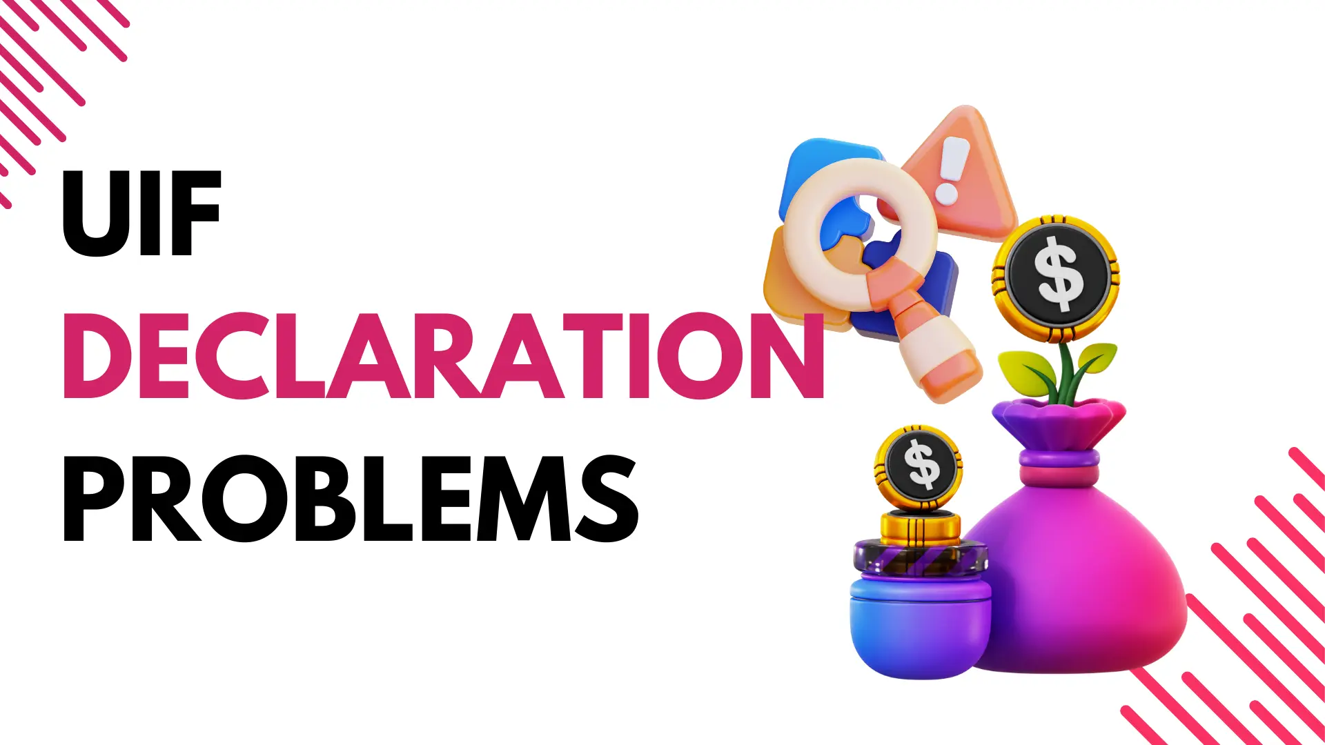 Uif Declaration Problems And Uif Isn T Fixing Them