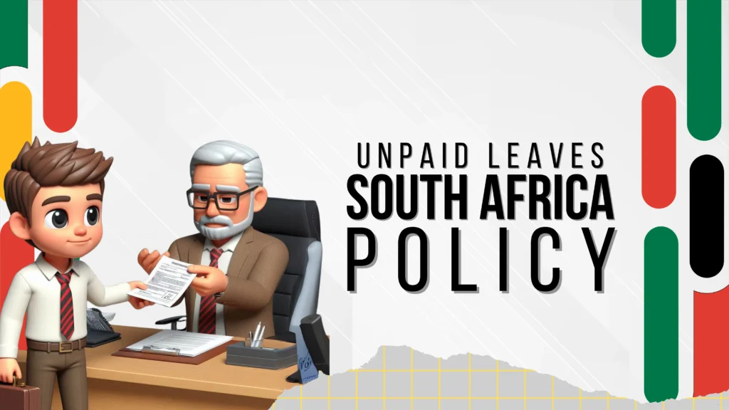 Unpaid Leave Policy of South Africa as per BCEA